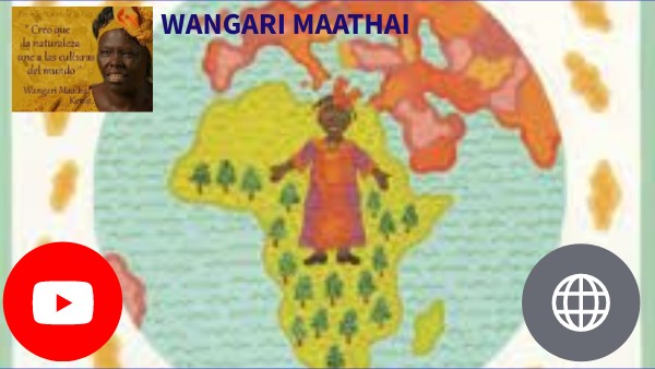 WANGARI MAATHAI | Genially