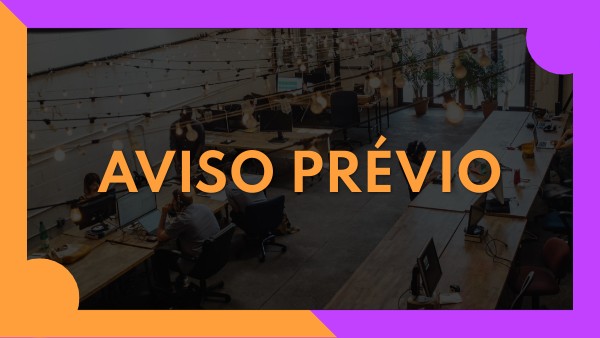 AVISO PRÉVIO | Genially