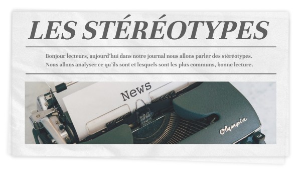 LES STÉRÉOTYPES | Genially