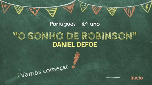 "O sonho de Robinson" de Daniel Defoe | Genially