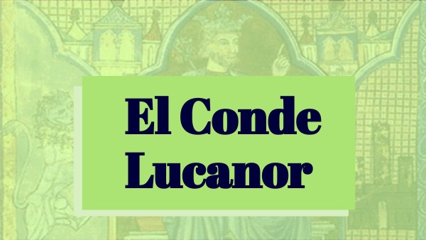 EL CONDE LUCANOR