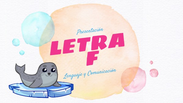 LETRA F LENGUAJE | Genially