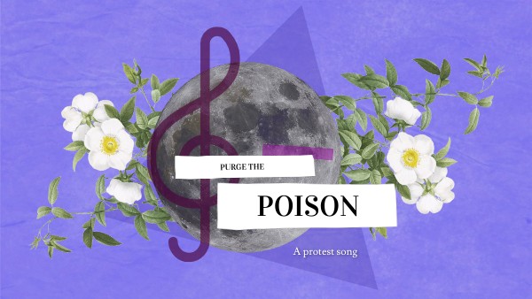 PURGE THE POISON PRESENTATION | Genially