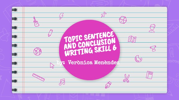 Topic sentence and conclusion | Genially
