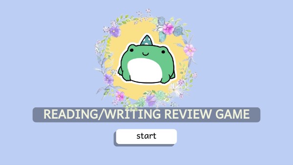 Reading/Writing Review Game - Eunnah Kim