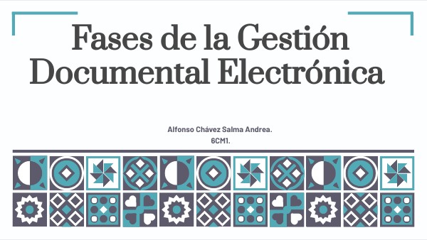 Fases de la gestión doc electrónica | Genially