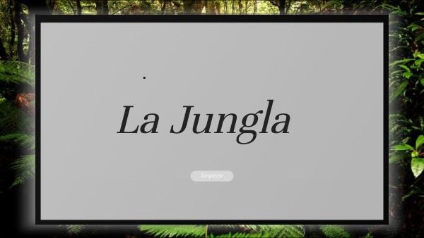 LA JUNGLA