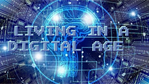 Living in a digital age | Genially