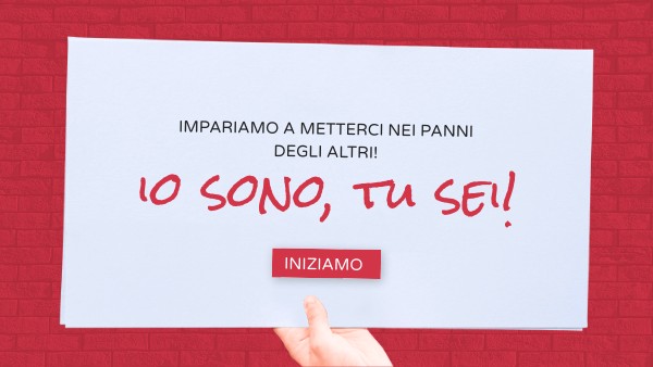 Io sono, tu sei! | Genially
