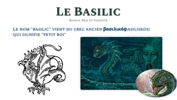 Le Basilic