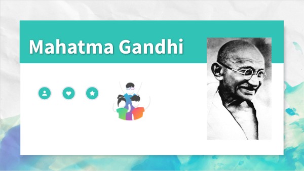 Mahatma Ghandi | Genially