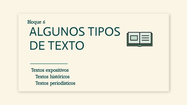 Bloque 6: Algunos tipos de texto | Genially