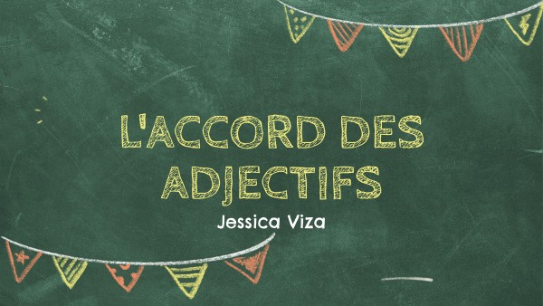 l'accord des adjectifs