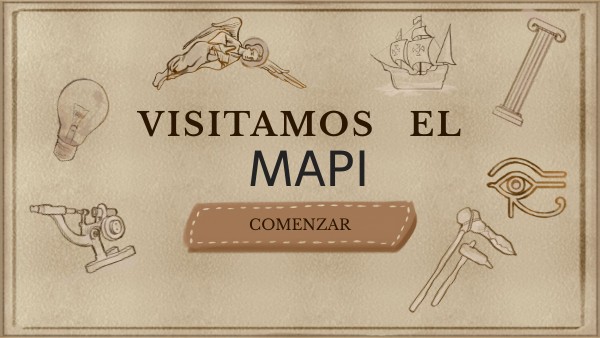VISITAMOS EL MAPI - 2023 | Genially