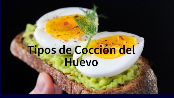 Tipos de Cocción del Huevo