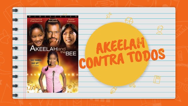 AKEELAH AND THE BEE | Genially