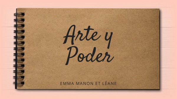 arte y poder Léane Manon et emma | Genially