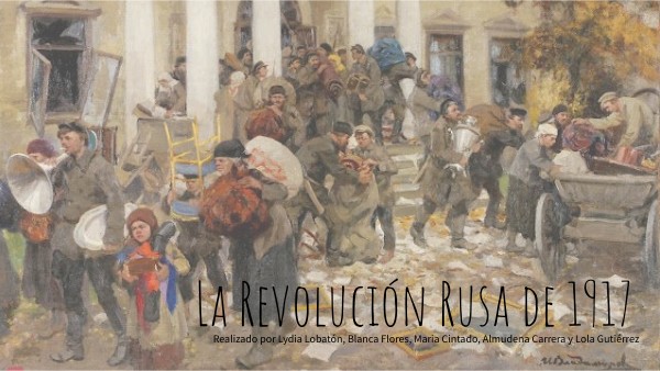 La Revolución Rusa de 1917 | Genially