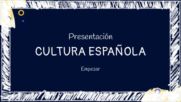 CULTURA ESPAÑOLA | Genially