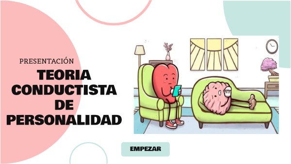 TEORIAS CONDUCTISTAS DE LA PERSONALIDAD | Genially