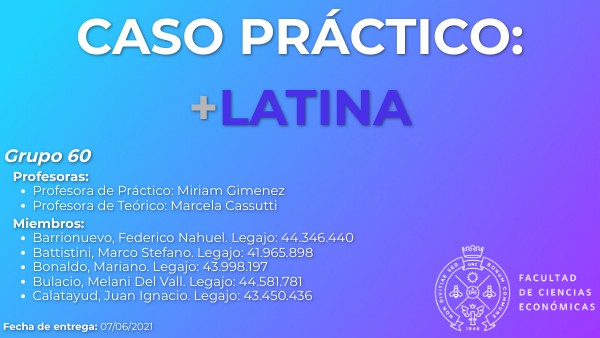 CASO PRÁCTICO N°2: +LATINA | Genially