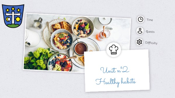 Unit nº2 Healthy habits | Genially