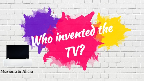 WHO INVENTED TV?