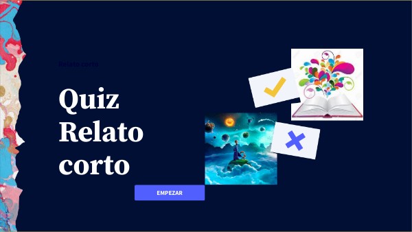 El relato corto - QUIZ GENIAL | Genially
