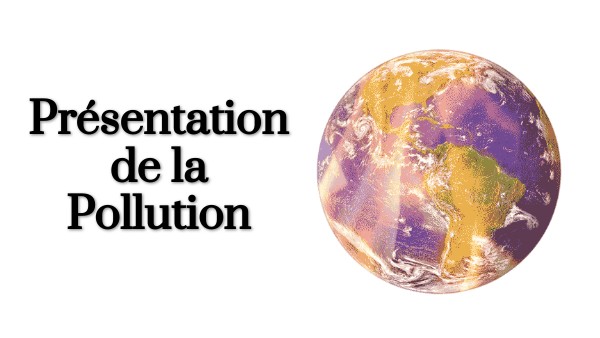 POLLUTION PRESENTATION | Genially