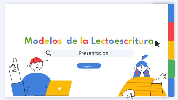 Modelos de la Lectoescritura | Genially