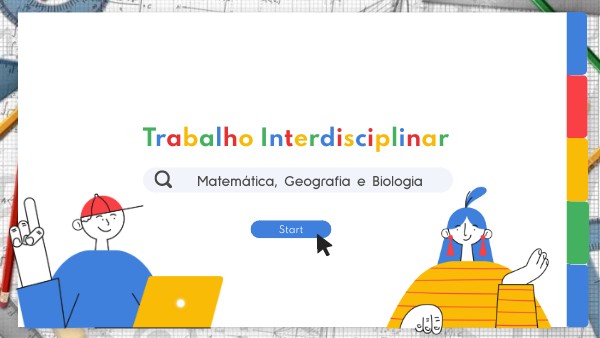 Apresentação - Mat, Bio e Geo
