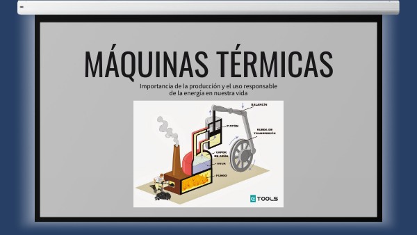 MÁQUINAS TÉRMICAS | Genially