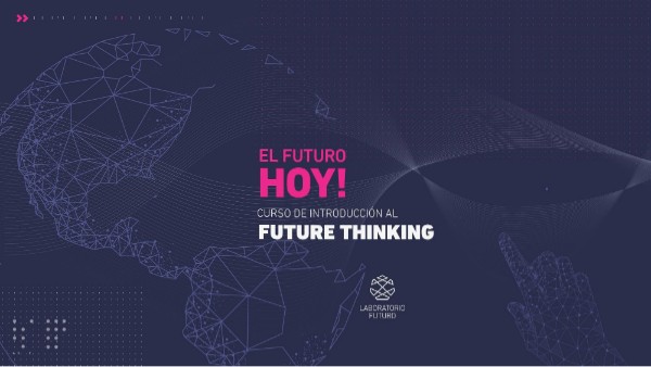 Future Thinking como herramienta de transformación | Genially