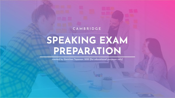 FCE and CAE Speaking Exam Prep