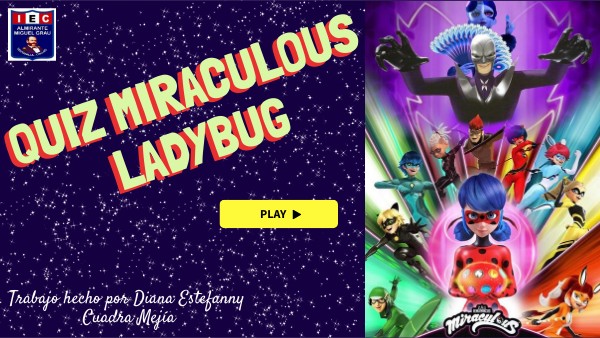 Quiz Miraculous Ladybug - Diana Cuadra EPT | Genially