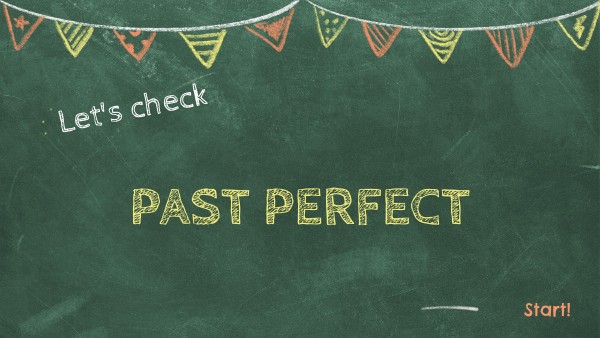 PAST PERFECT | Genially