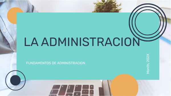 LA ADMINISTRACION | Genially