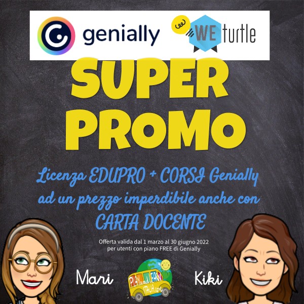 Promozione corsi Genially+we turtle e licenza edupro | Genially