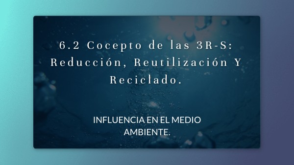CONCEPTO DE LAS 3-R | Genially