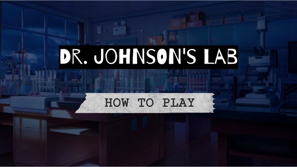 Dr. Johnson's Lab - Breakout | Genially