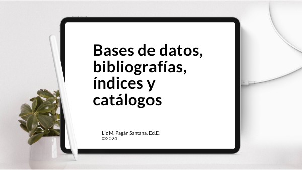 Presentación bases de datos, bibliografías, índices y catálogos ENFE | Genially