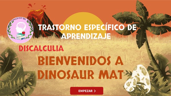 BIENVENIDOS ADINOSAUR MAT | Genially