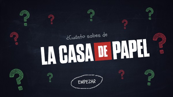 Quiz La Casa de Papel | Genially