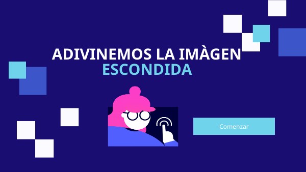 ADIVINEMOS LA IMÀGEN ESCONDIDA