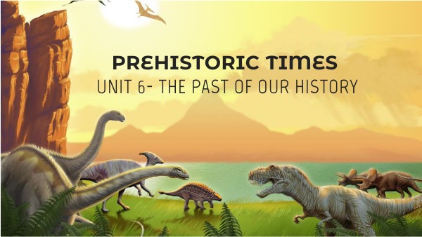 PREHISTORIC TIMES