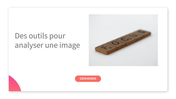 Des outils pour analyser une image