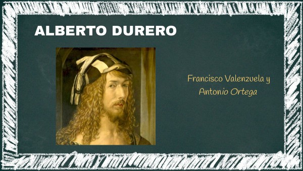 Alberto Durero | Genially