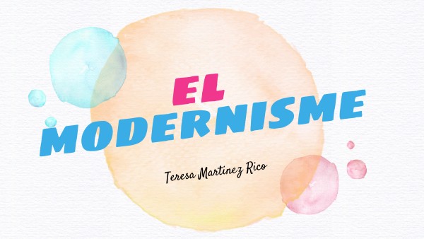 El Modernisme | Genially