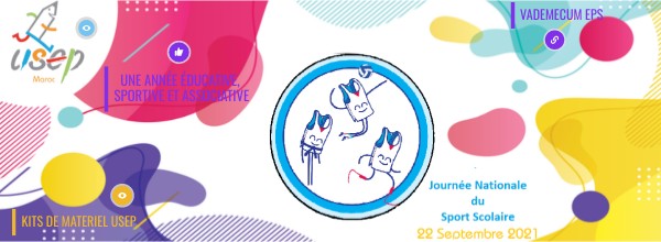 Journée Nationale du Sport Scolaire 2021 USEP Maroc | Genially