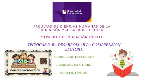 TÉCNICAS PARA DESARROLLAR LA CAPACIDAD LECTORA | Genially
